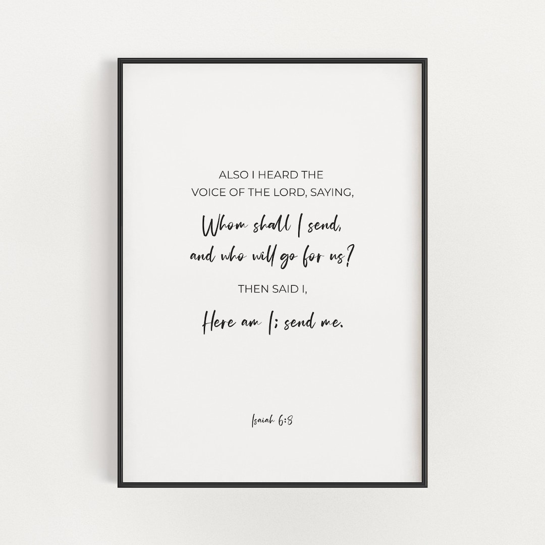 Isaiah 6:8 KJV Here Am I Send Me Modern Bible Verse Printable Wall Art ...