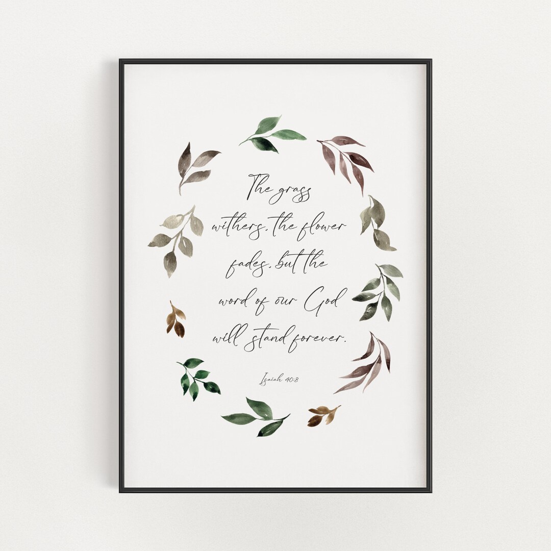 The Grass Withers the Flower Fades Isaiah 40:8 Autumn Printable ...