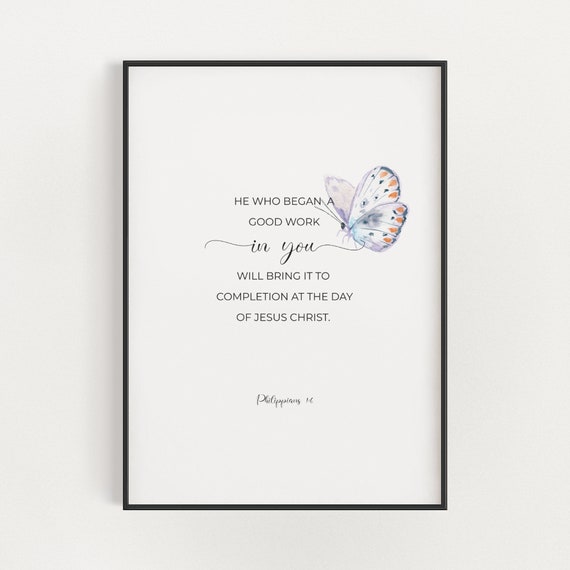 Philippians 1:6 He Who Began a Good Work in You Printable - Etsy