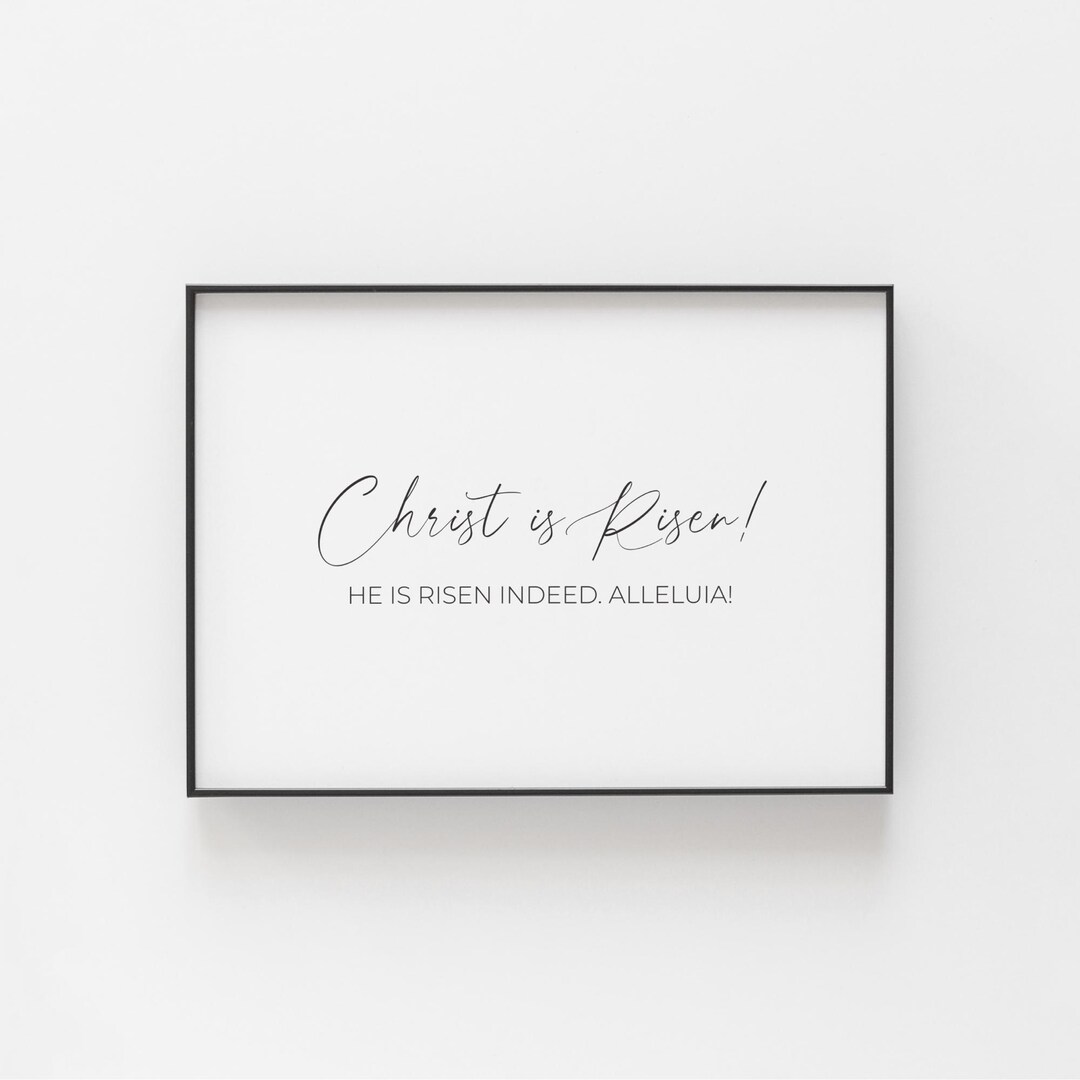 Christ is Risen Printable Bible Verse Easter Wall Art, Pascal Greeting ...