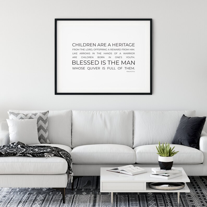 Psalm 127:3-5 Children Are a Heritage From the Lord Printable Modern ...