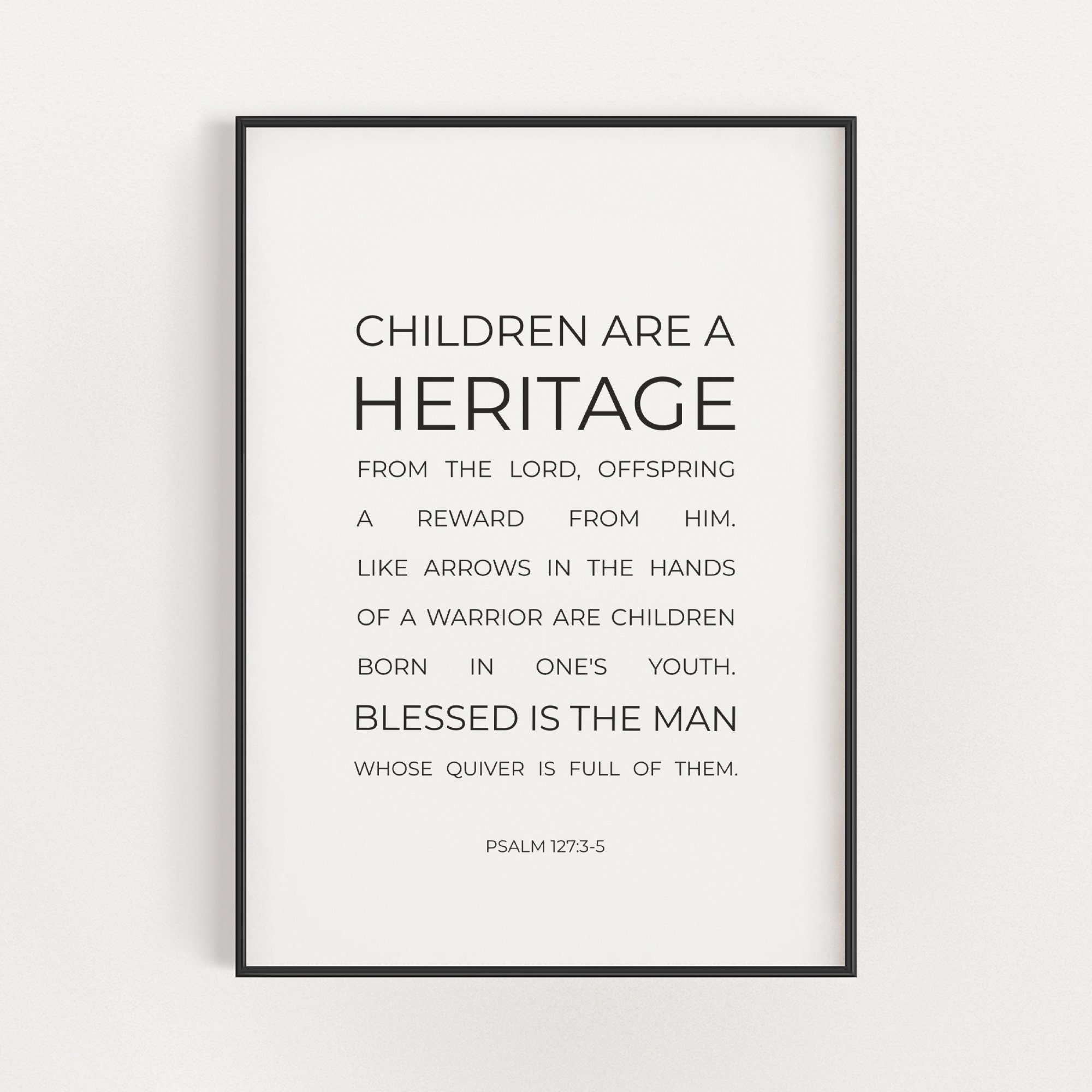 Psalm 127:3-5 Printable Bible Verse Wall Art, Christian Father's Day ...