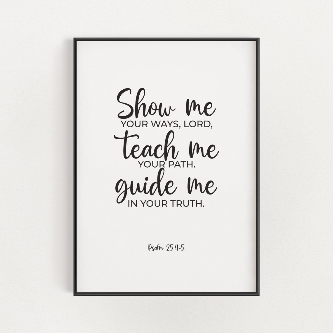 Psalm 25:4-5 Bible Verse Printable Minimalist Typography - Etsy