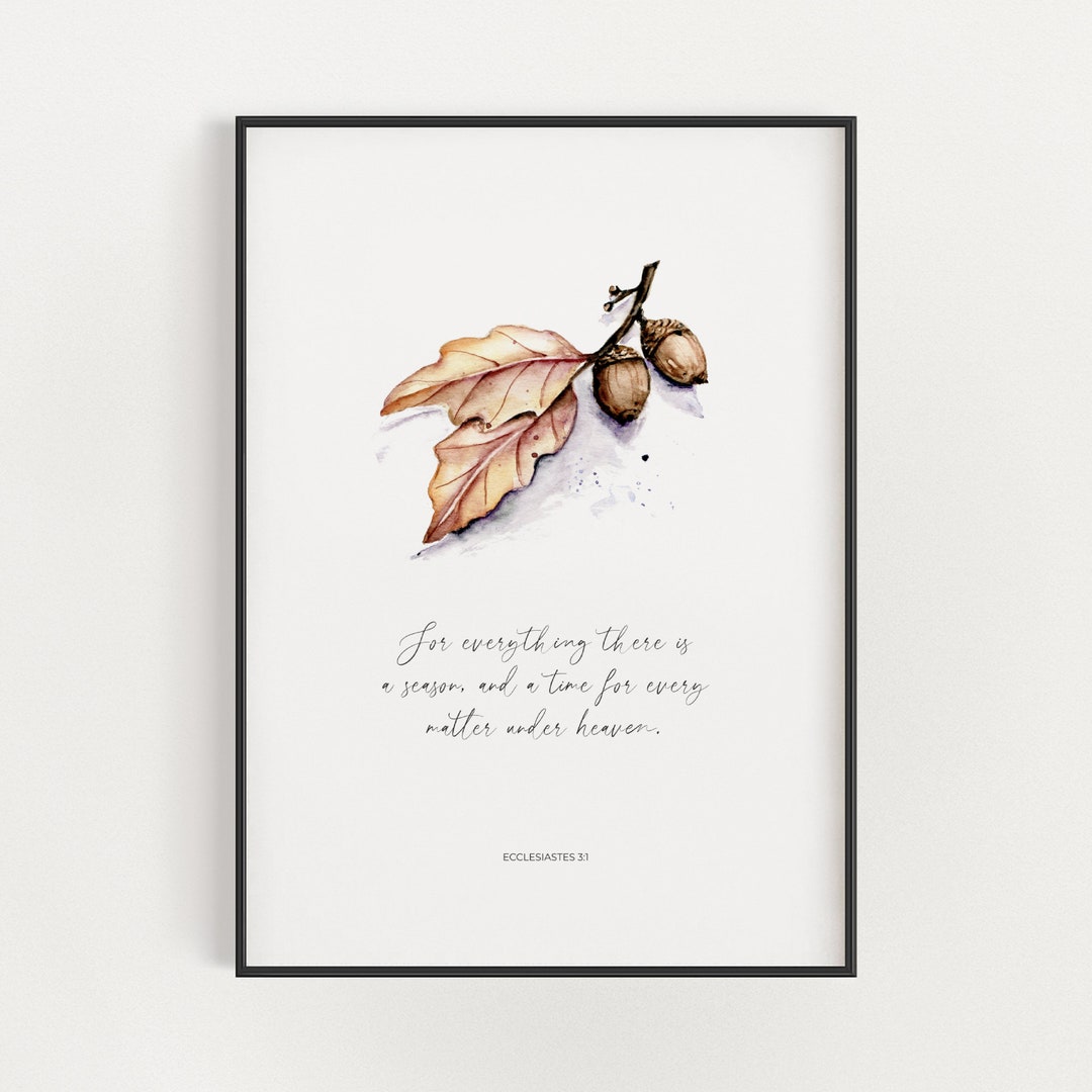 Ecclesiastes 3:1 for Everything There is a Season Fall Bible Verse Wall ...