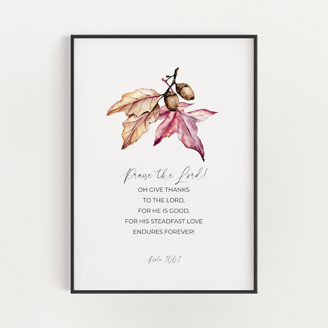 Psalm 106:1 Printable Christian Thanksgiving Scripture Wall Art Decor ...