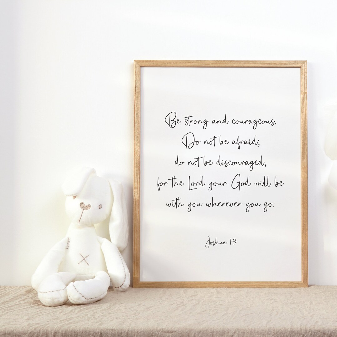 Joshua 1:9 Be Strong and Courageous Christian Nursery Scripture ...