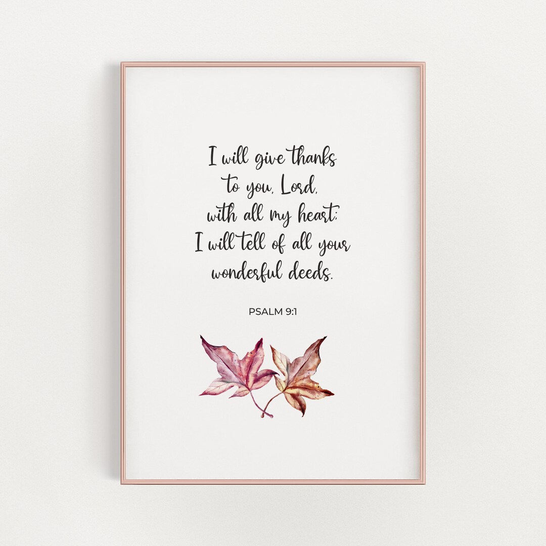 Psalm 9:1 I Will Give Thanks to You Lord Thanksgiving - Etsy UK