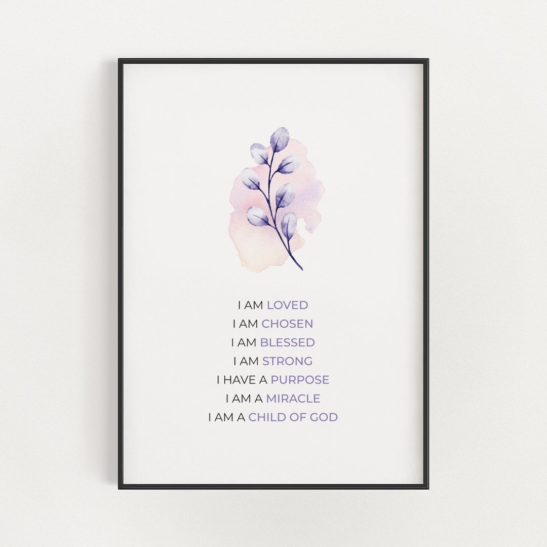 Christian Printable Affirmations Wall Art, I Am a Child of God Floral ...