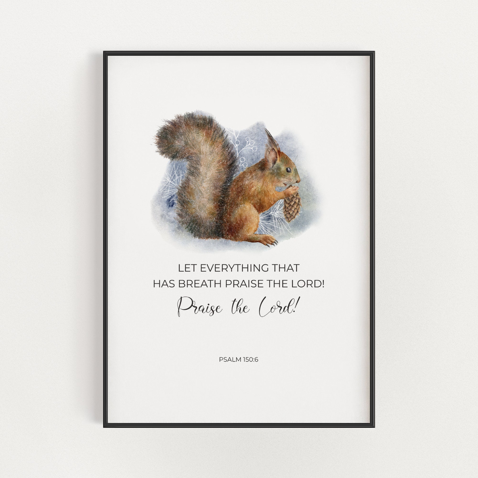 Praise The Lord Squirrel