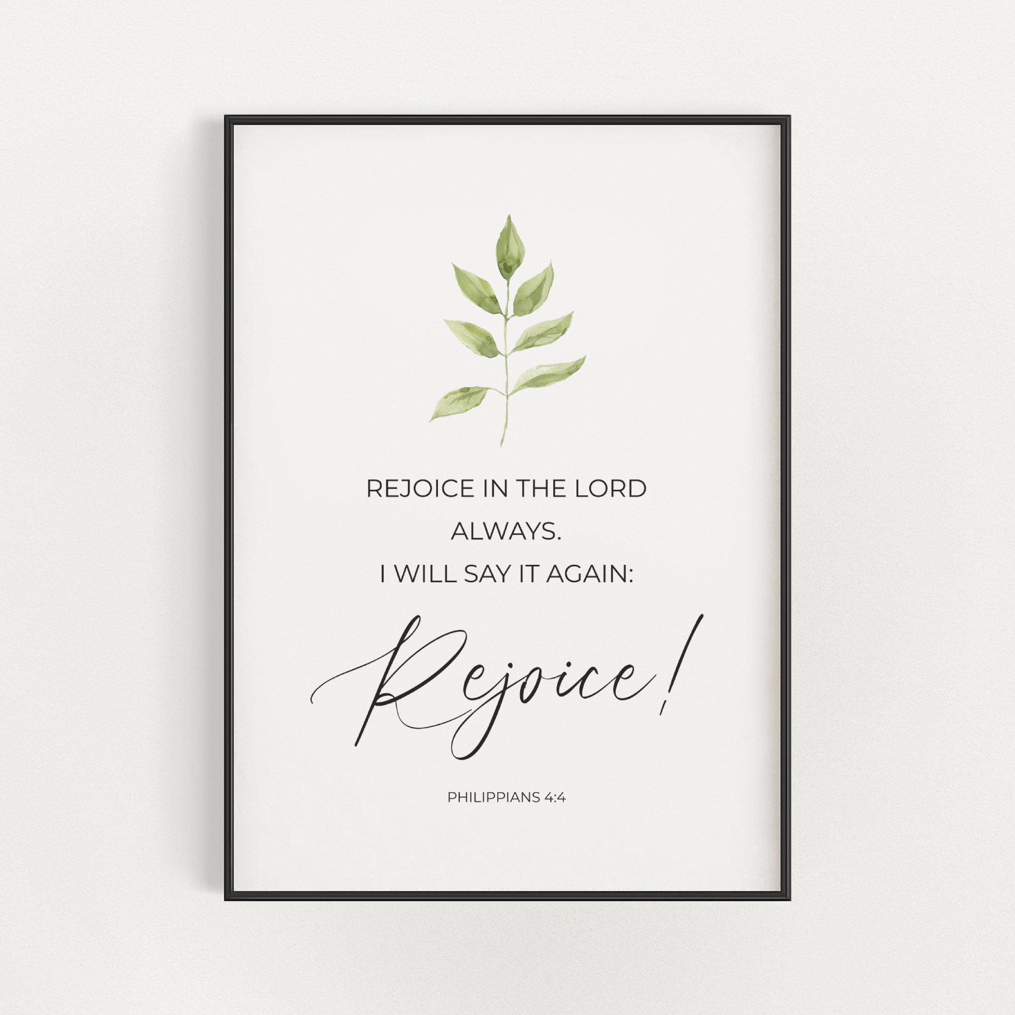 Philippians 4:4 Rejoice in the Lord Always Bible Verse Printable ...