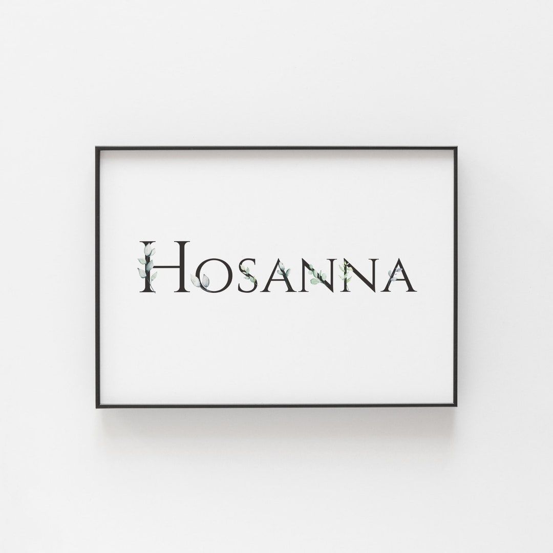 Hosanna Easter Printable Wall Art With Watercolor Greenery, Botanical ...