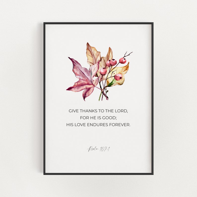 Psalm 107:1 Give Thanks to the Lord Printable Bible Verse Wall | Etsy
