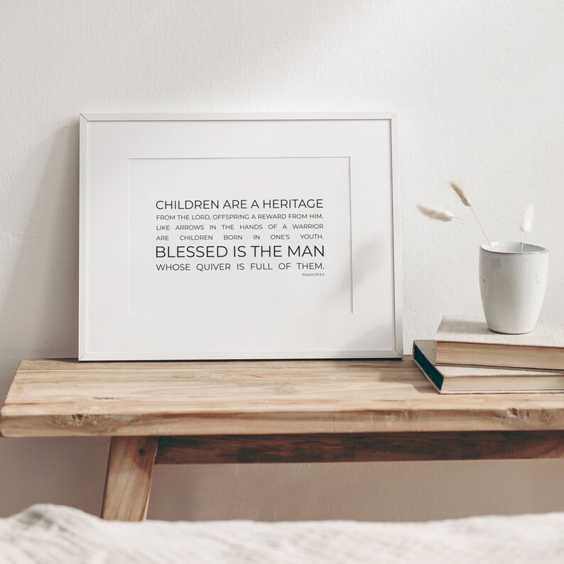Psalm 127:3-5 Children Are a Heritage From the Lord Printable - Etsy