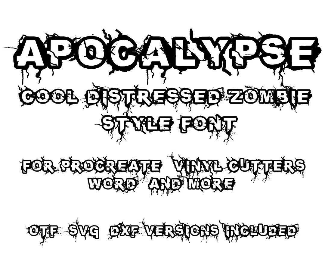 Destroyed Font Svg, Apocalypse Font, Zombie Font, Distressed Font ...