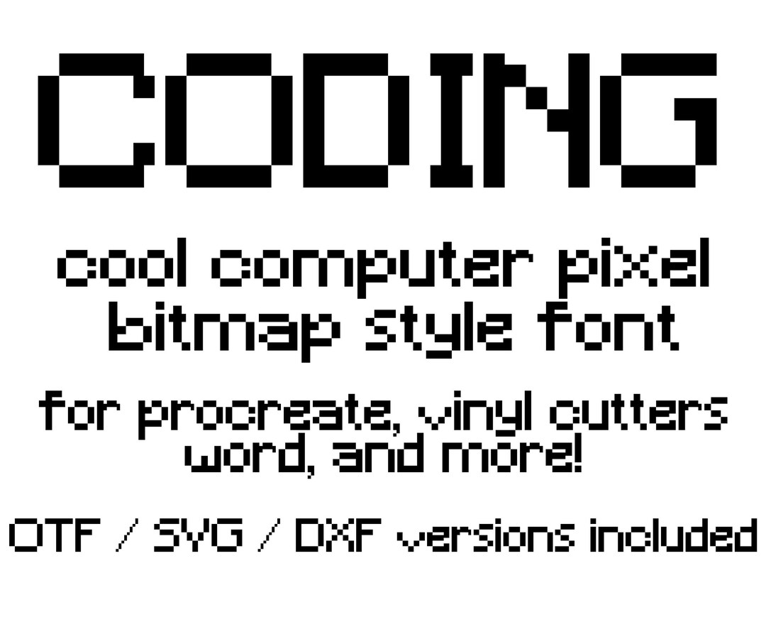 Pixel Font Svg Bitmap Font Coding Font Vintage Computer Font Alphabet Font Svg Cricut Font