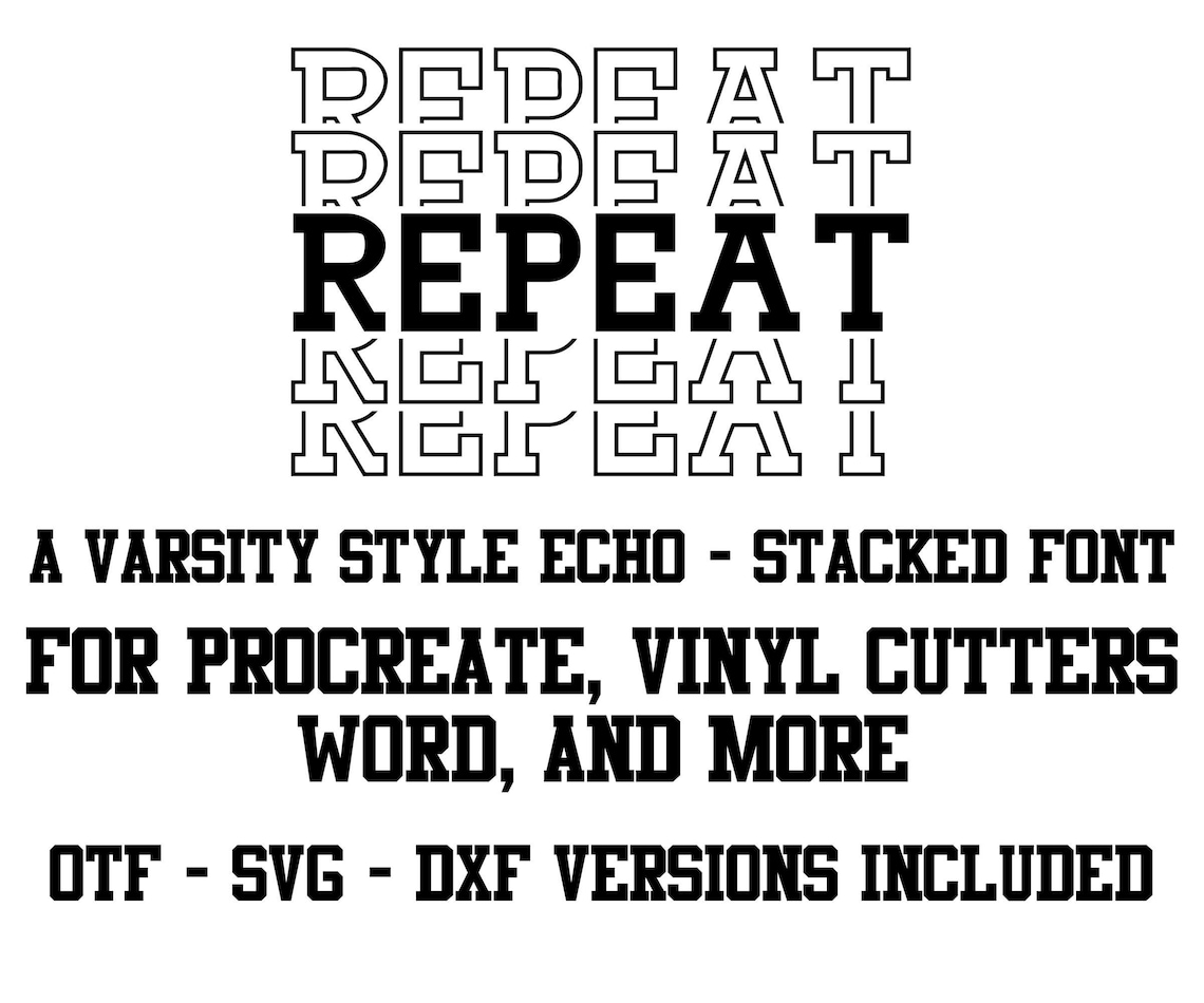 Echo Font SVG, Stacked Font SVG, Repeat Font, Alphabet Font for Cricut ...