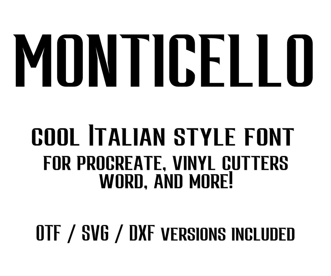 Monticello Font, Italian Font, Stencil Font, Gangster Font, Svg Font ...