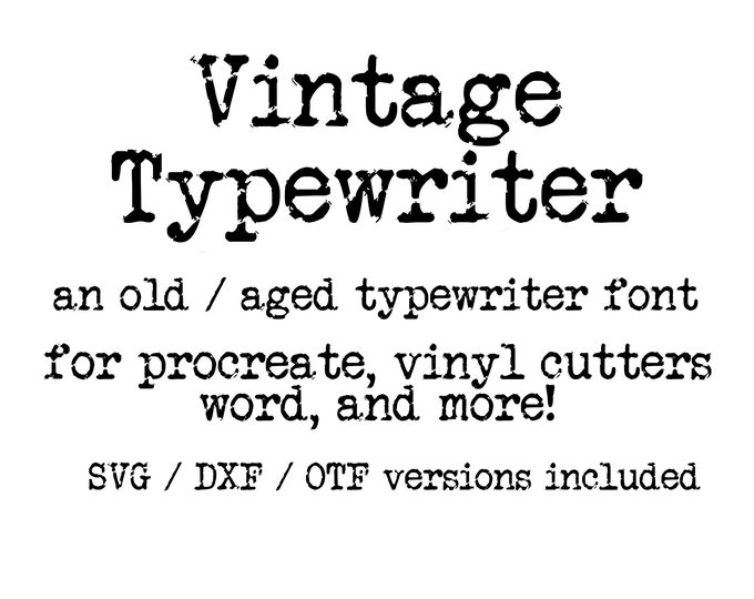 Distressed Typewriter Font Svg, Antique Font, Vintage Font, Alphabet ...
