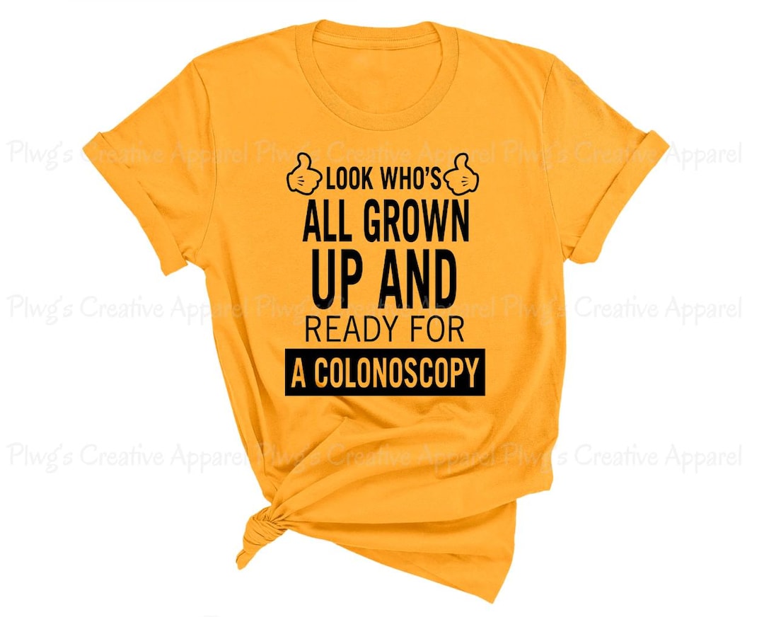 Funny Colonoscopy Birthday Shirt | Printed Design | Over 50 Birthday ...