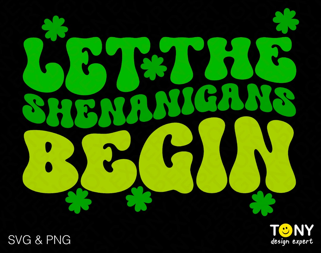 Let the Shenanigans Begin Svg Png, Shenanigans Svg, Trendy Retro Groovy Wavy Text Digital ...
