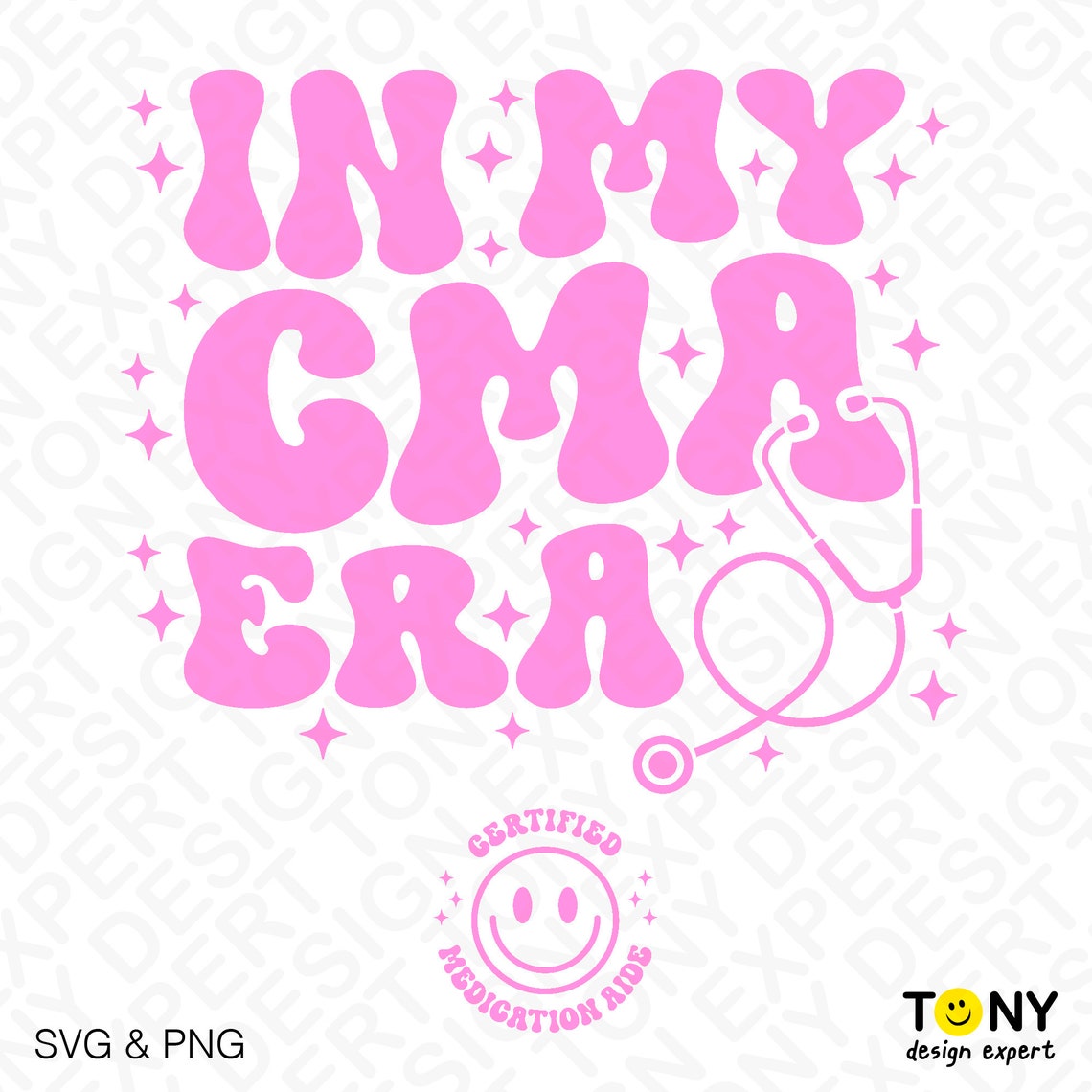 3 Colour in My CMA Era Svg Png Certified Medication Aide Appreciation ...