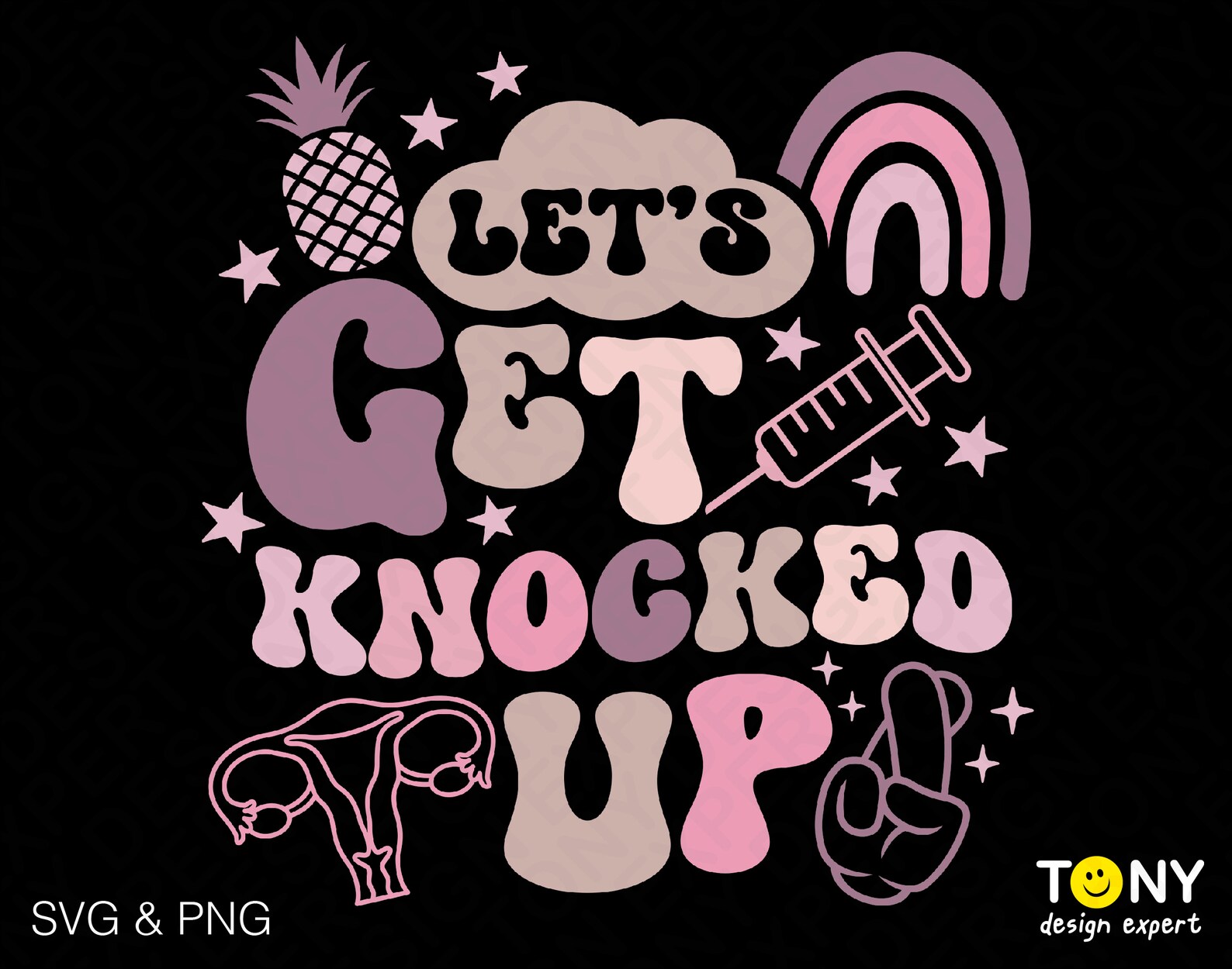 Let’s Get Knocked up Svg Png, IVF Svg, Fertility Awareness Trendy Retro ...
