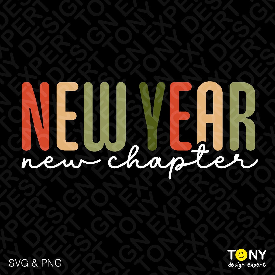 New Year New Chapter Svg Png, Happy New Year Svg, New Year Resolution ...