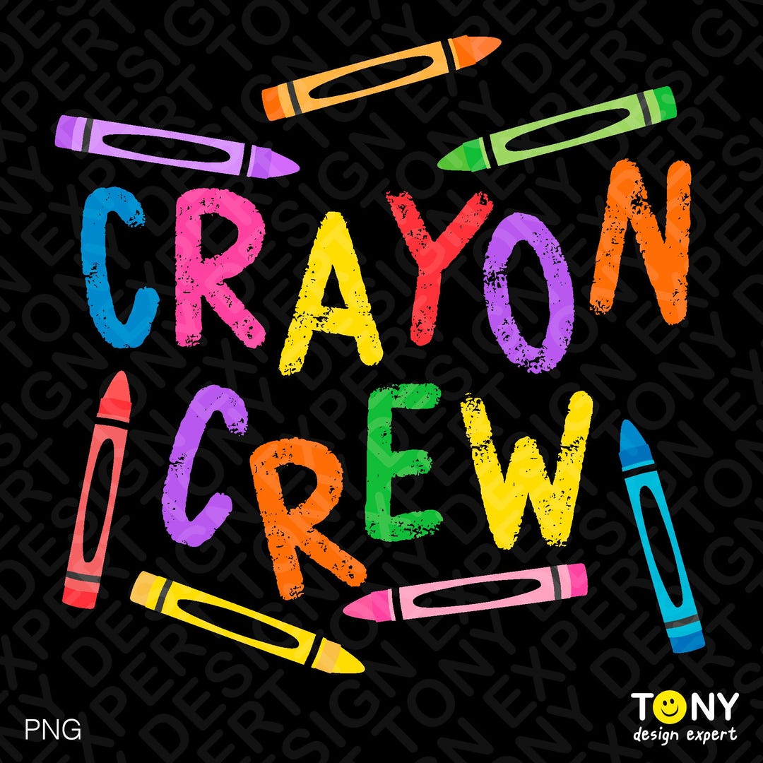Crayon Crew Png, Funny Colour Crayons Png, School Kid Boys Girls Art Teacher Png, Crayon Lover ...
