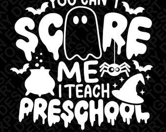 You Can't Scare Me Svg Png, I'm a Teacher Svg, Halloween Teacher Svg ...