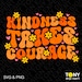 Kindness Takes Courage Svg Png, Pink Shirt Day Svg, End Bullying Svg ...