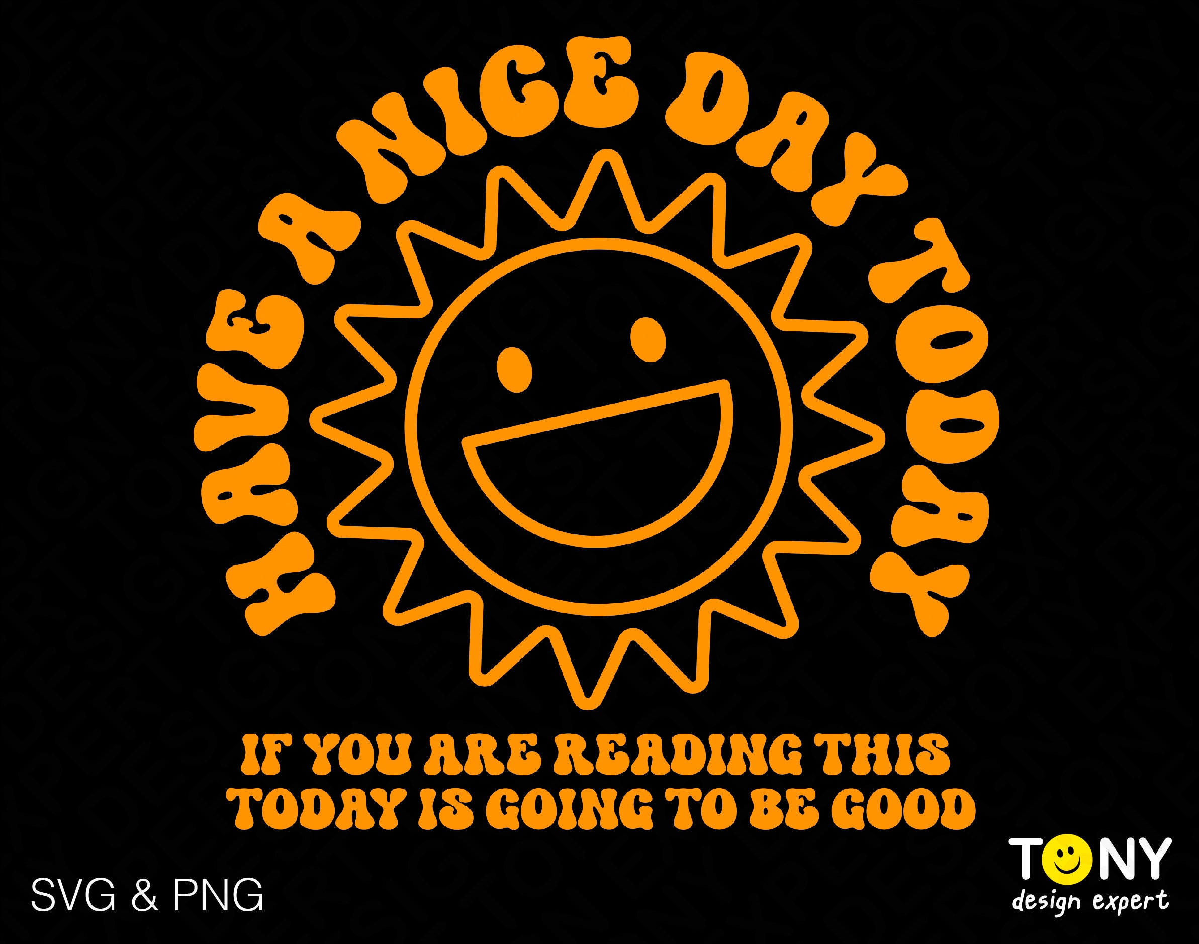 Have A Nice Day Today Svg Png, Positive Quote Good Vibes, Back of Shirt ...