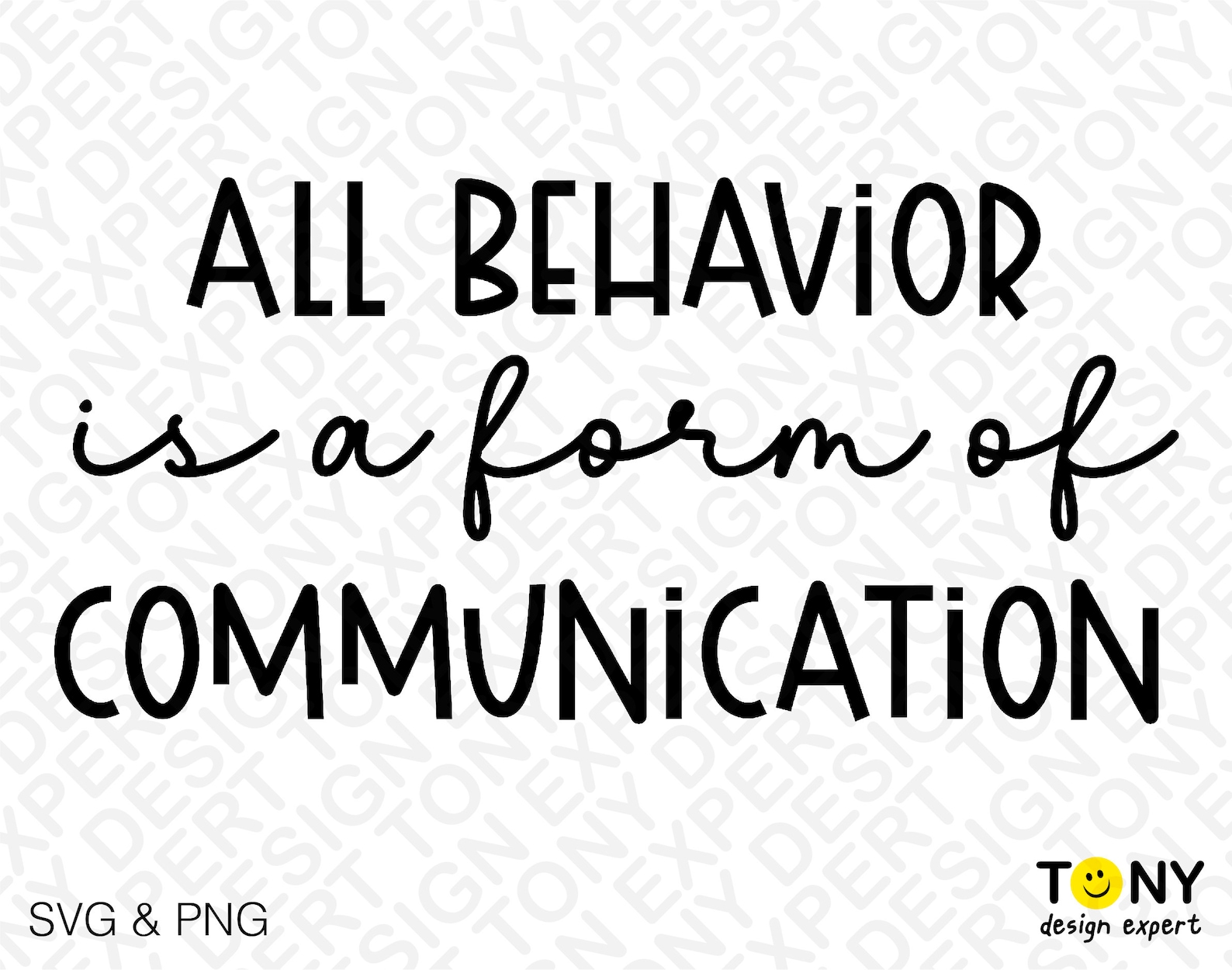 All Behavior is A Form of Communication Svg Png, Autism Sped Teacher ...