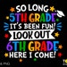 So Long 5th Grade It's Been Fun 6th Grade Here I Come Svg Png, Graduate ...