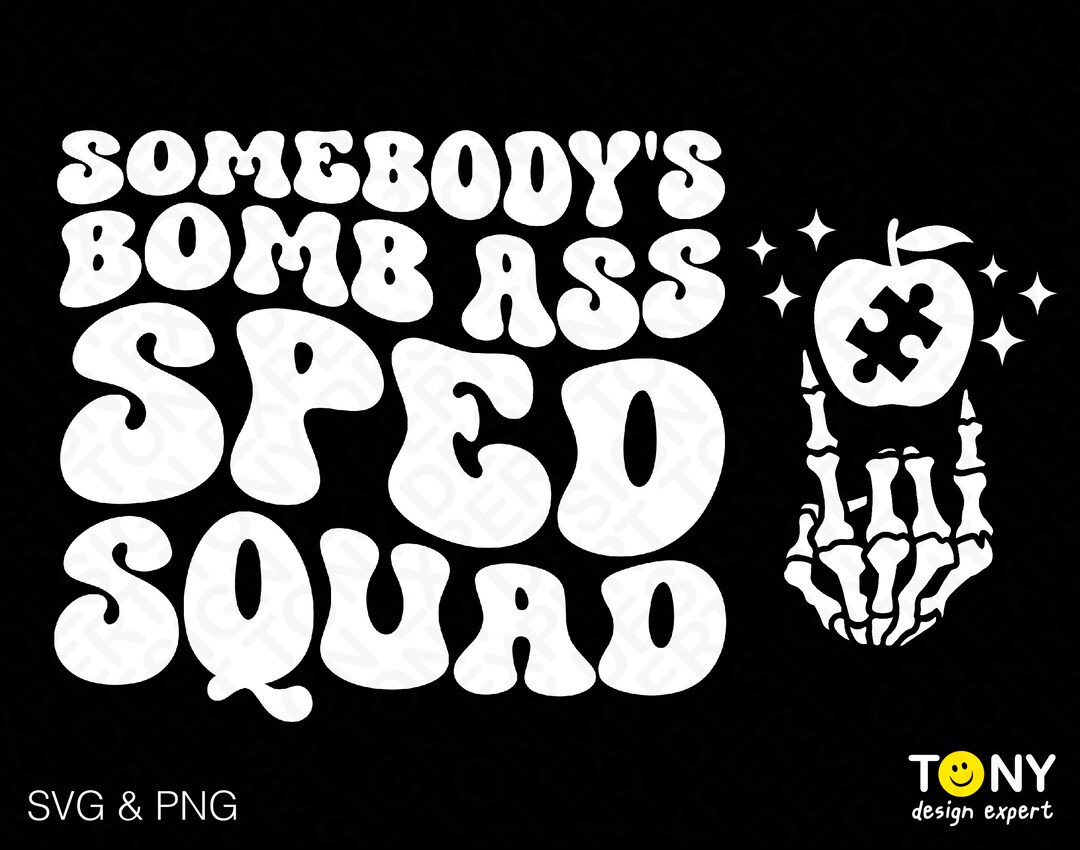 2 Bundle, Somebody's Bomb Ass Sped Squad Svg Png Front Back Pocket ...
