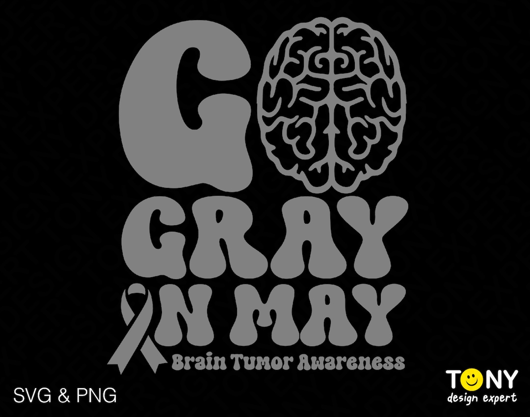 Go Gray in May Svg Png, Brain Tumor Awareness Svg, Gray Ribbon Svg ...