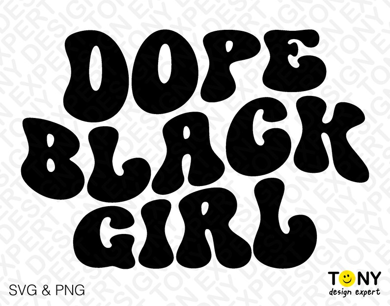 Dope Black Girl Svg Png Dope Svg Black Queen Svg Proud - Etsy