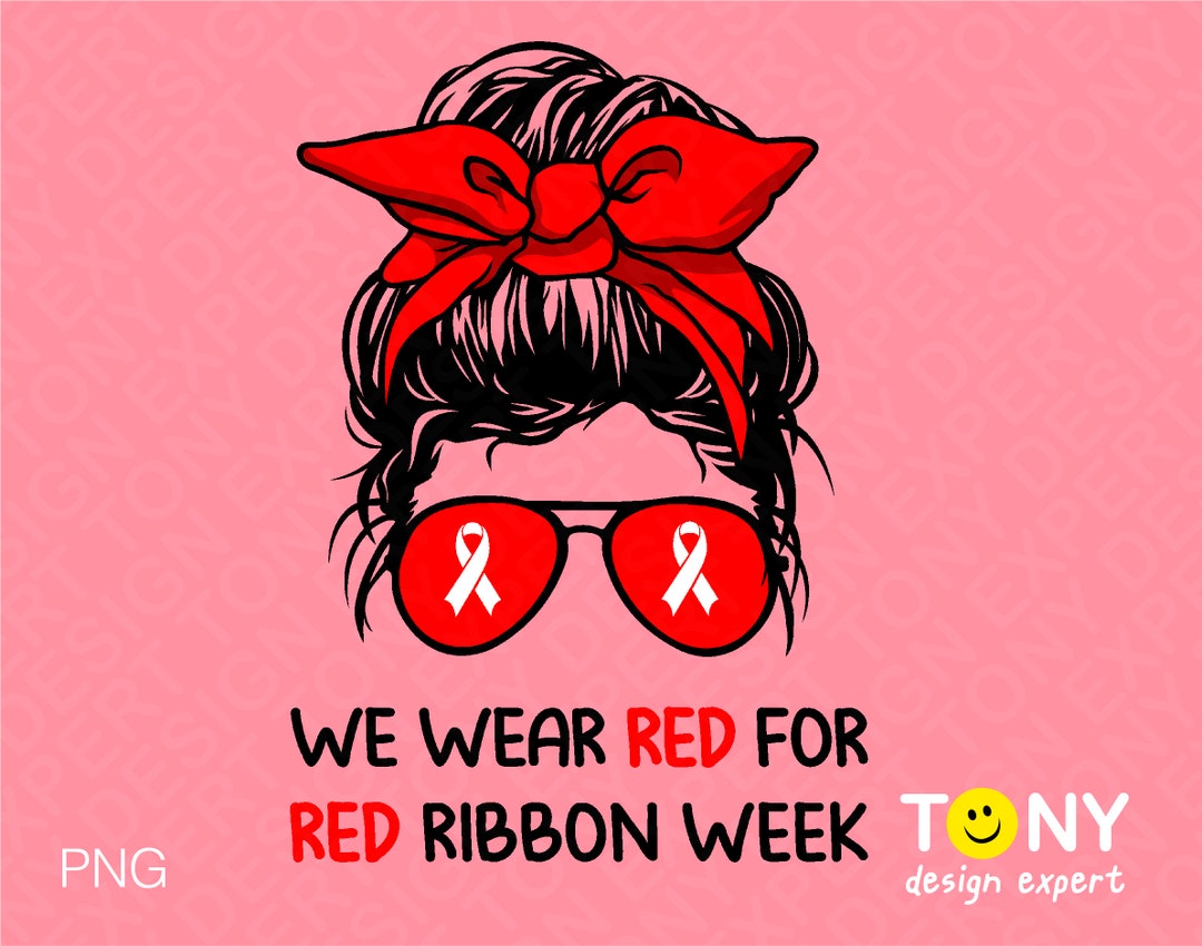 We Wear Red for Red Ribbon Week Awareness Png, Say No to Drugs Png ...