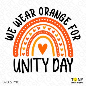 We Wear Orange for Unity Day Svg Png, End Bully Svg, Anti Bully Svg ...