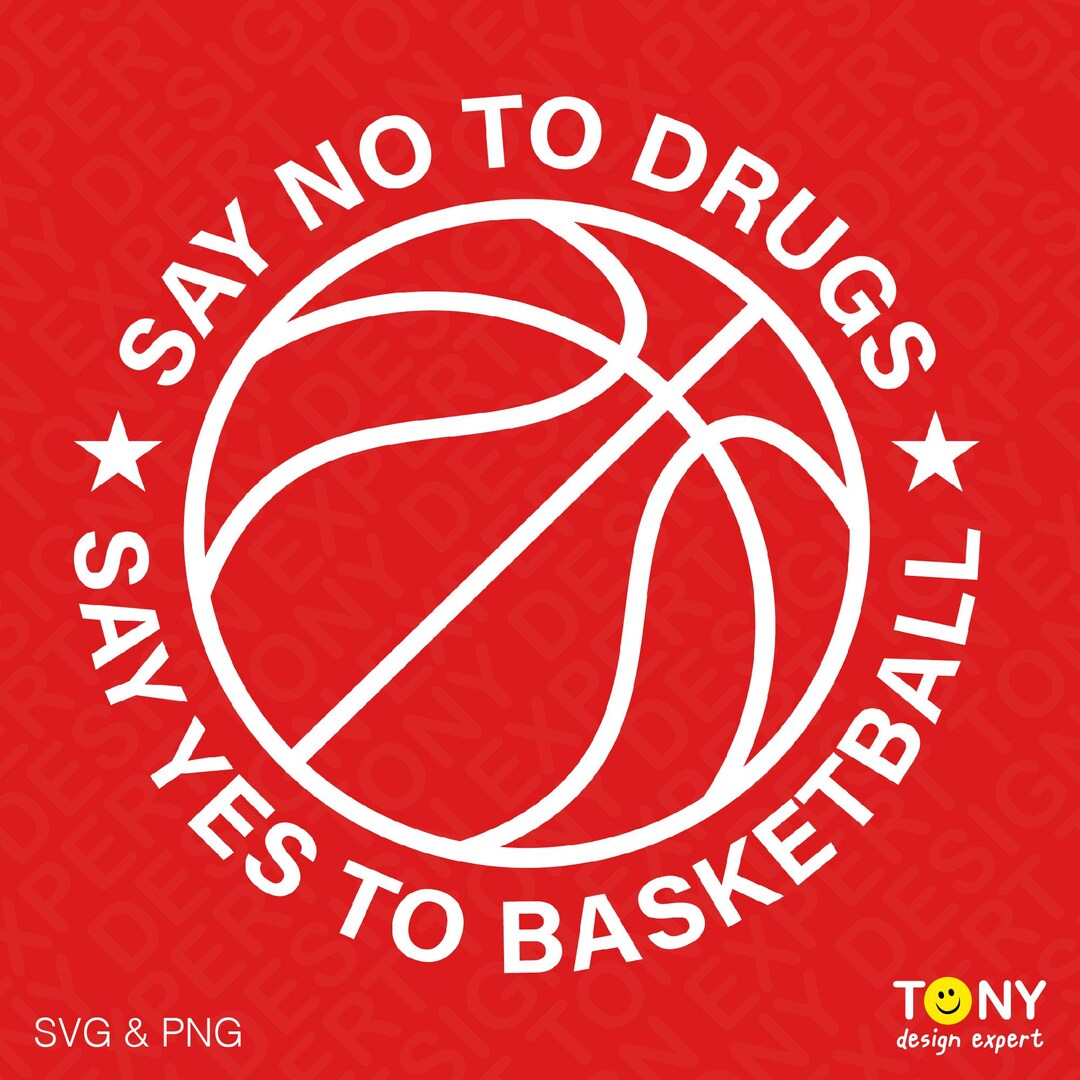Say No to Drugs Svg Png, Say Yes to Basketball Svg, Red Ribbon Week Svg ...