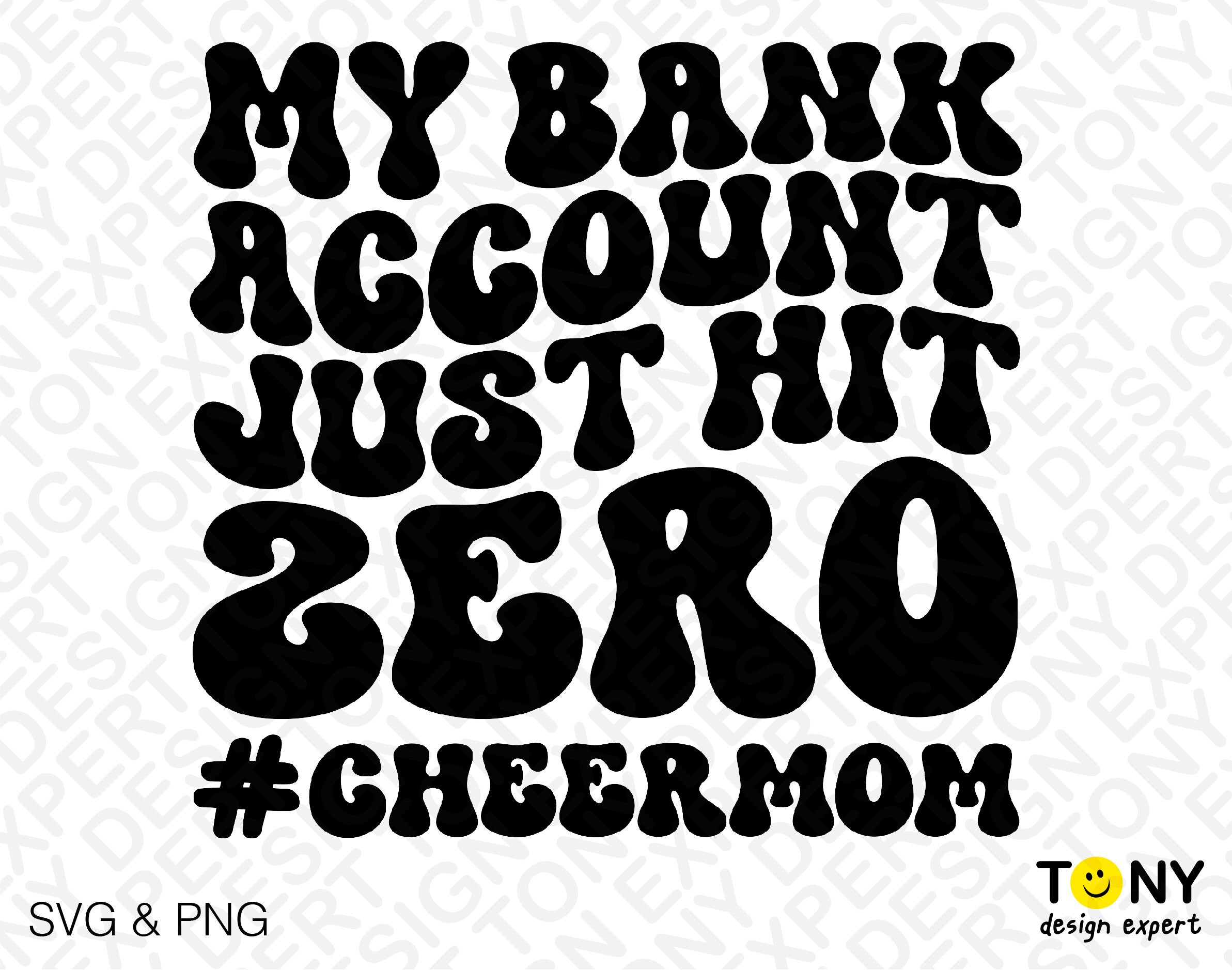 My Bank Account Just Hit Zero Svg Png Cheer Mom Svg Trendy - Etsy