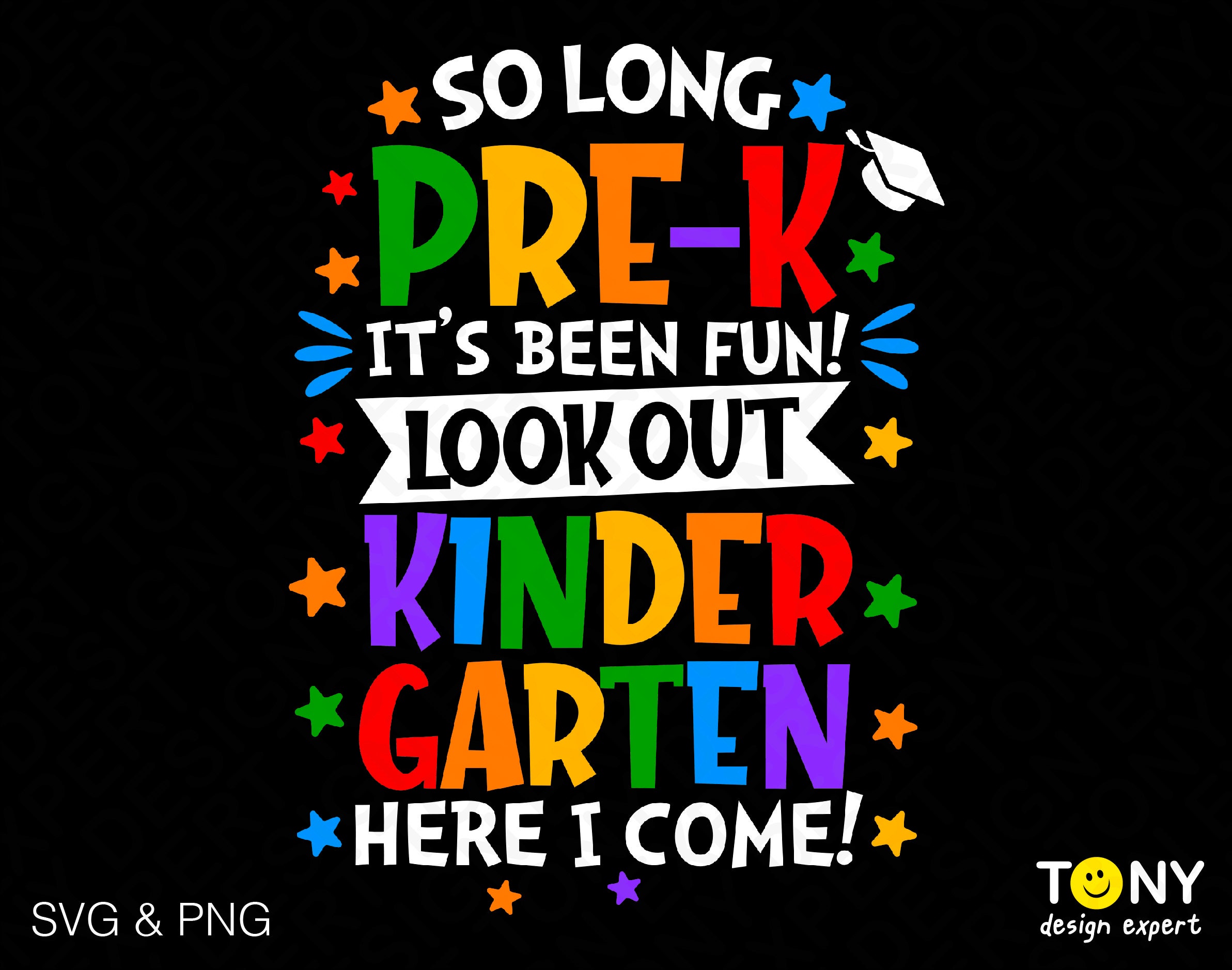 So Long Pre-k It's Been Fun Kindergarten Here I Come Svg Png, Graduate ...