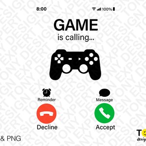 Game is Calling Svg Png, Incoming Call Svg, Gamer Svg, Funny Gamer Call ...