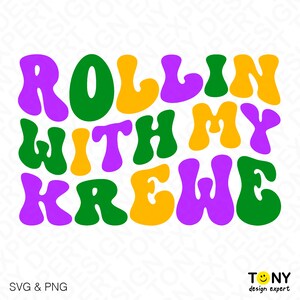 Rollin With My Krewe Svg Png, Krewe Svg, Mardi Gras Crew Svg, Trendy ...