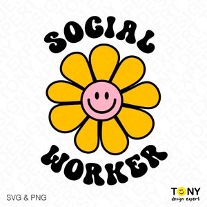 Funny Flower Social Worker Svg Png, Social Worker Appreciation Gift ...