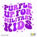 Purple up for Military Kids Svg Png, Military Child Awareness Svg ...