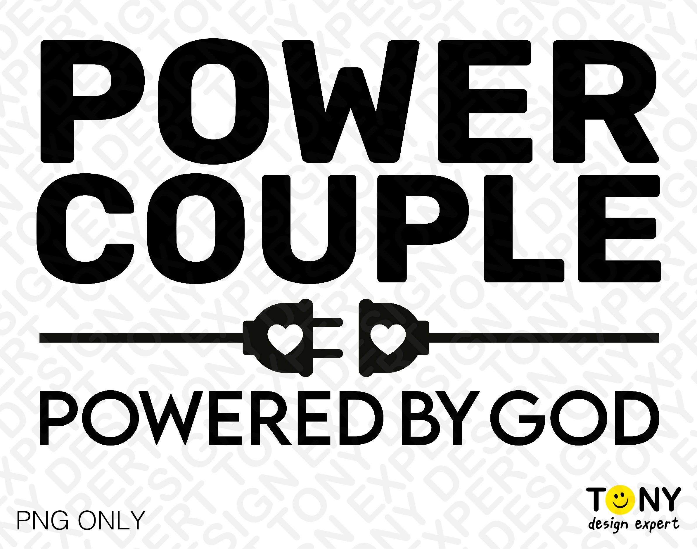 Power Couple Svg Png Powered by God Svg Married Svg - Etsy UK