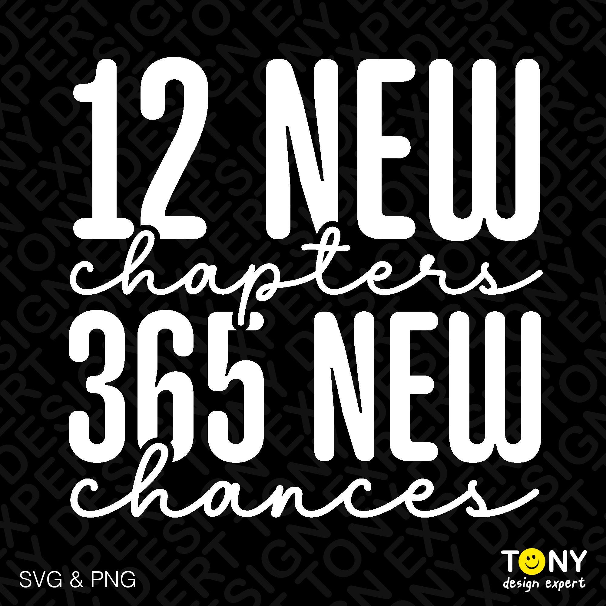 12 New Chapters 365 New Chances Svg Png, Happy New Year Resolution ...