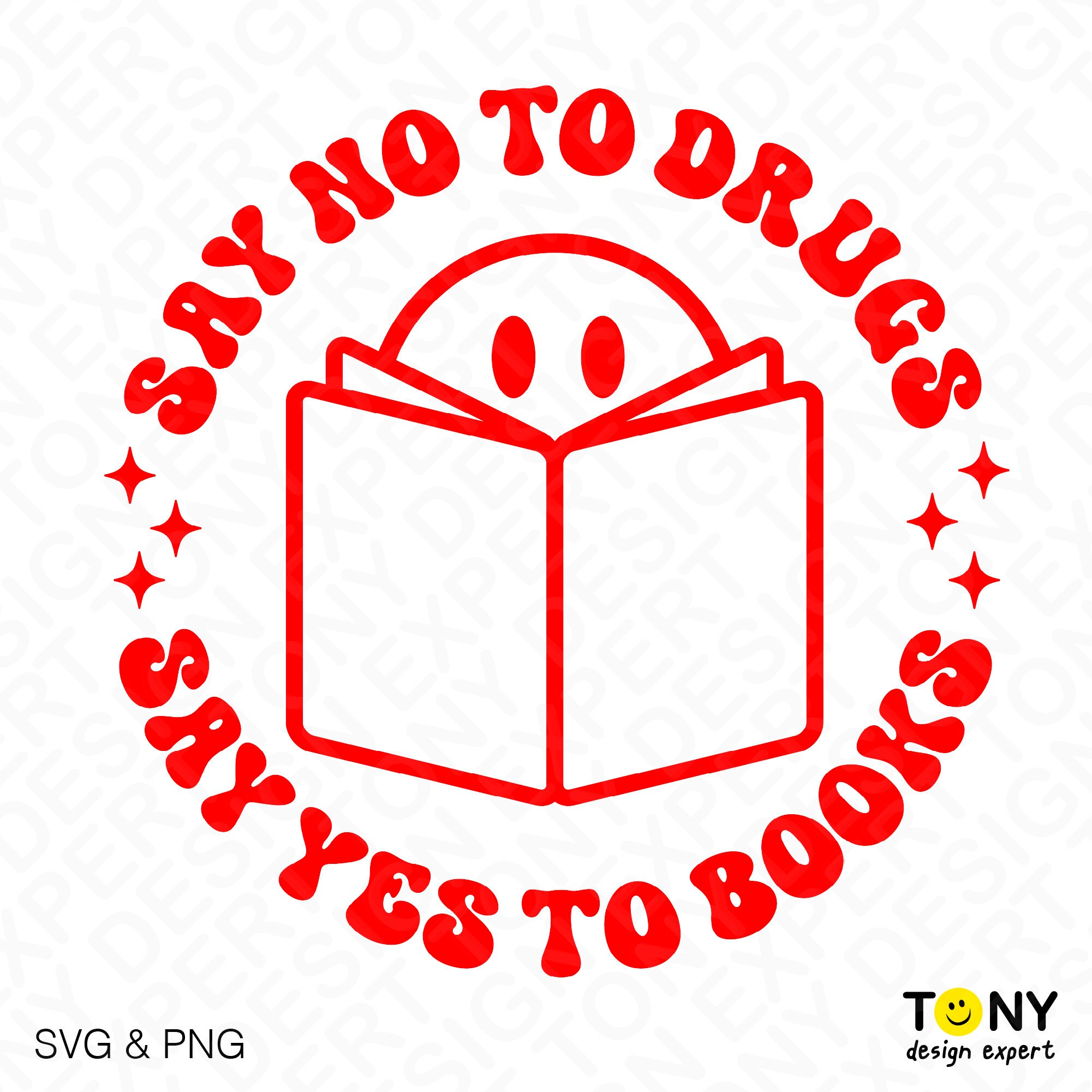3 Colour Bundle, Say No to Drugs Svg Png, Say Yes to Books Svg, Trendy ...