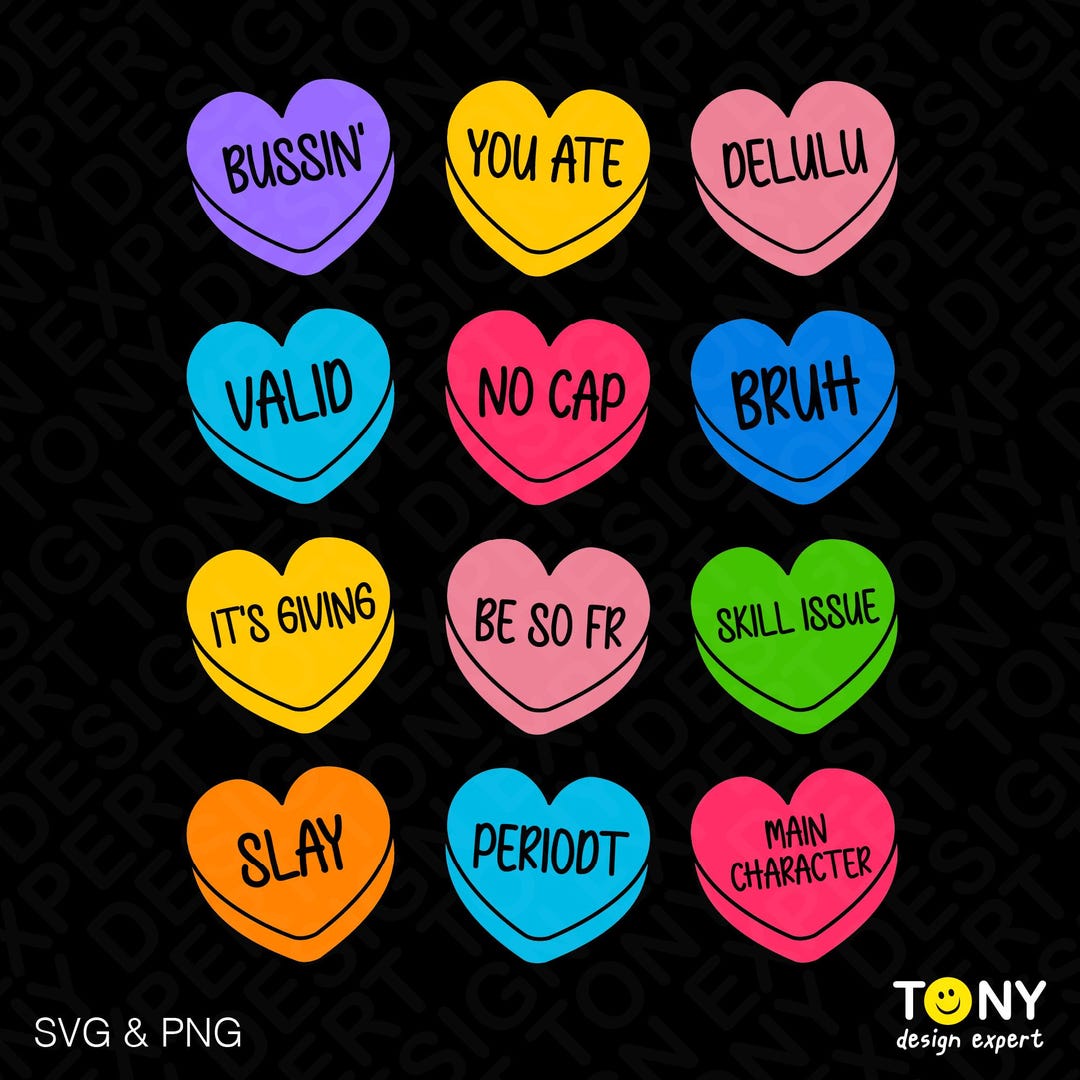 Gen Z Conversation Hearts SVG PNG : Trendy Candy Heart Slang Valentines ...
