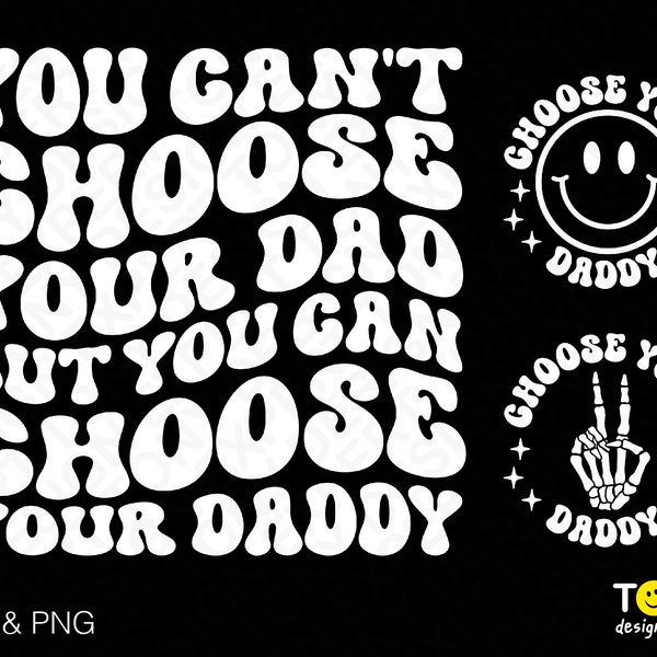 You Cant Choose Your Dad but You Can Choose Your Daddy - Etsy You Cant Choose Your Dad but You Can Choose Your Daddy - Etsy